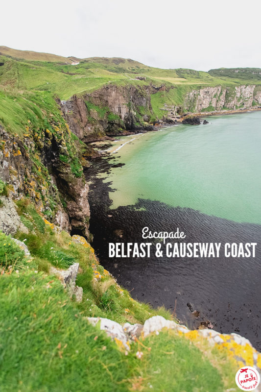 Voyage : Belfast & la Causeway Coast, destination 2018 | Je Papote